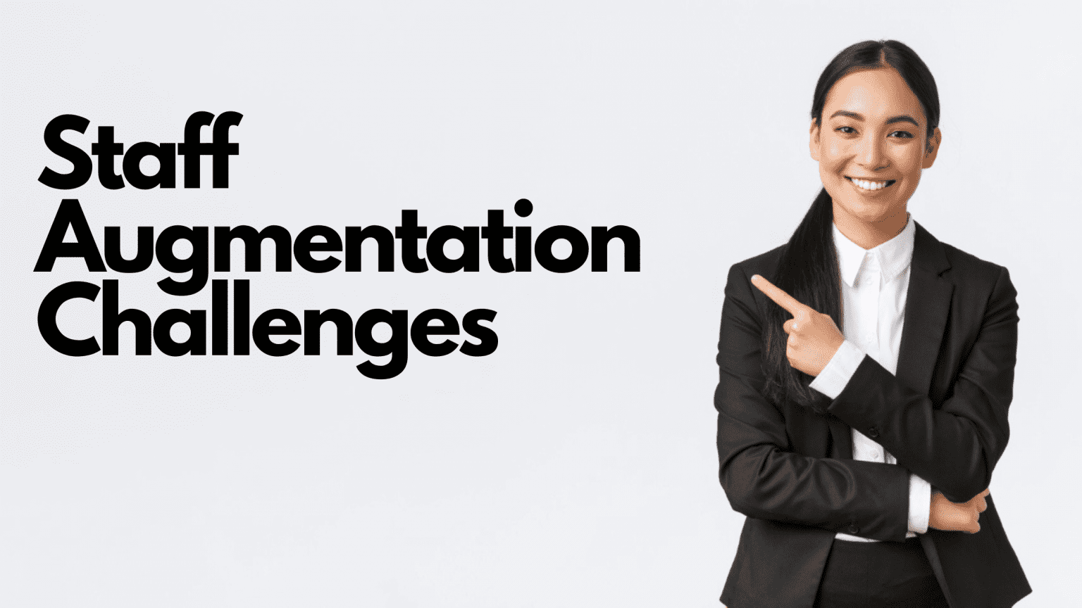 staff augmentation challenges in 21st century